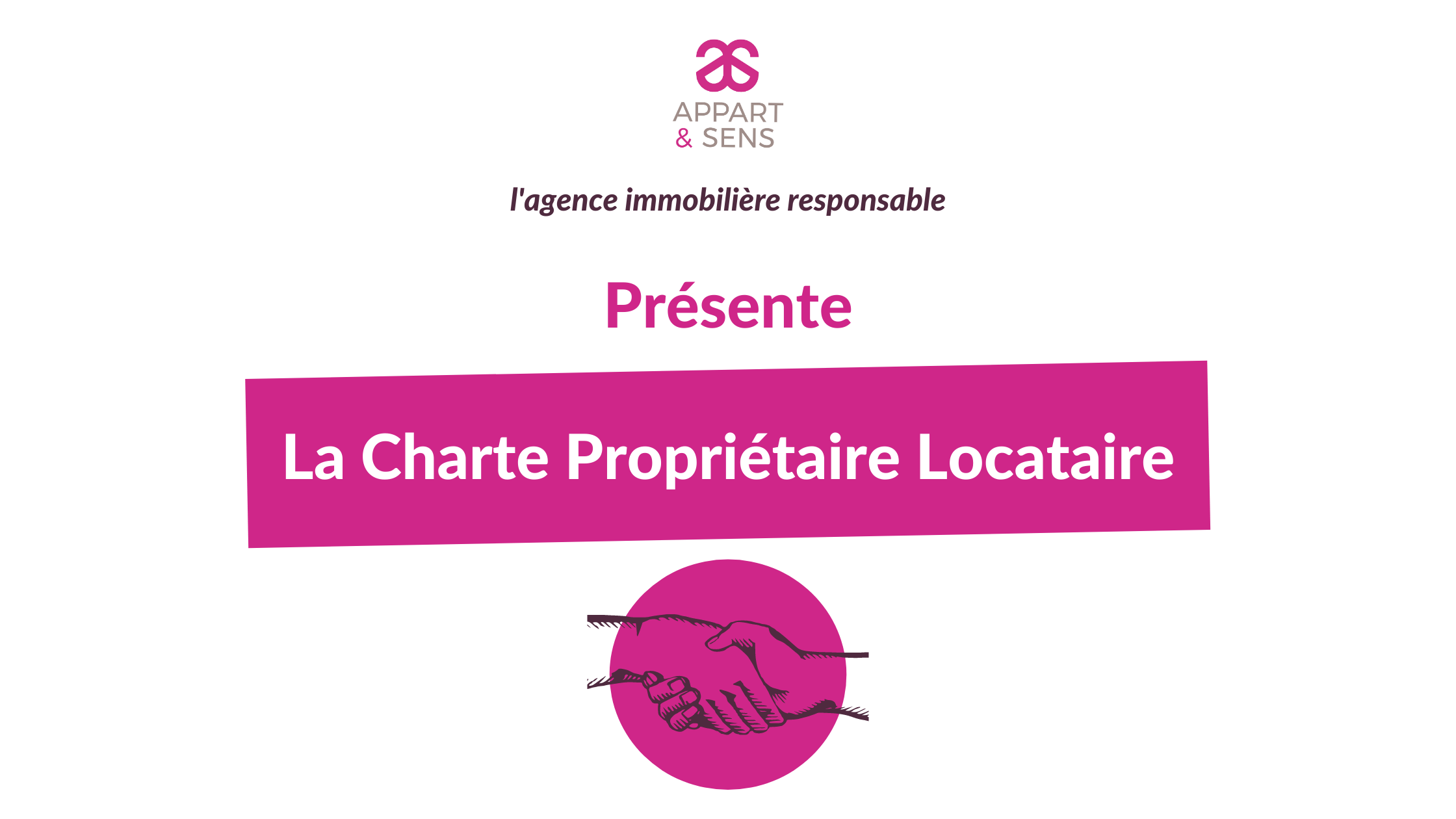 Charte des propriétaires et locataires d'Appart & Sens